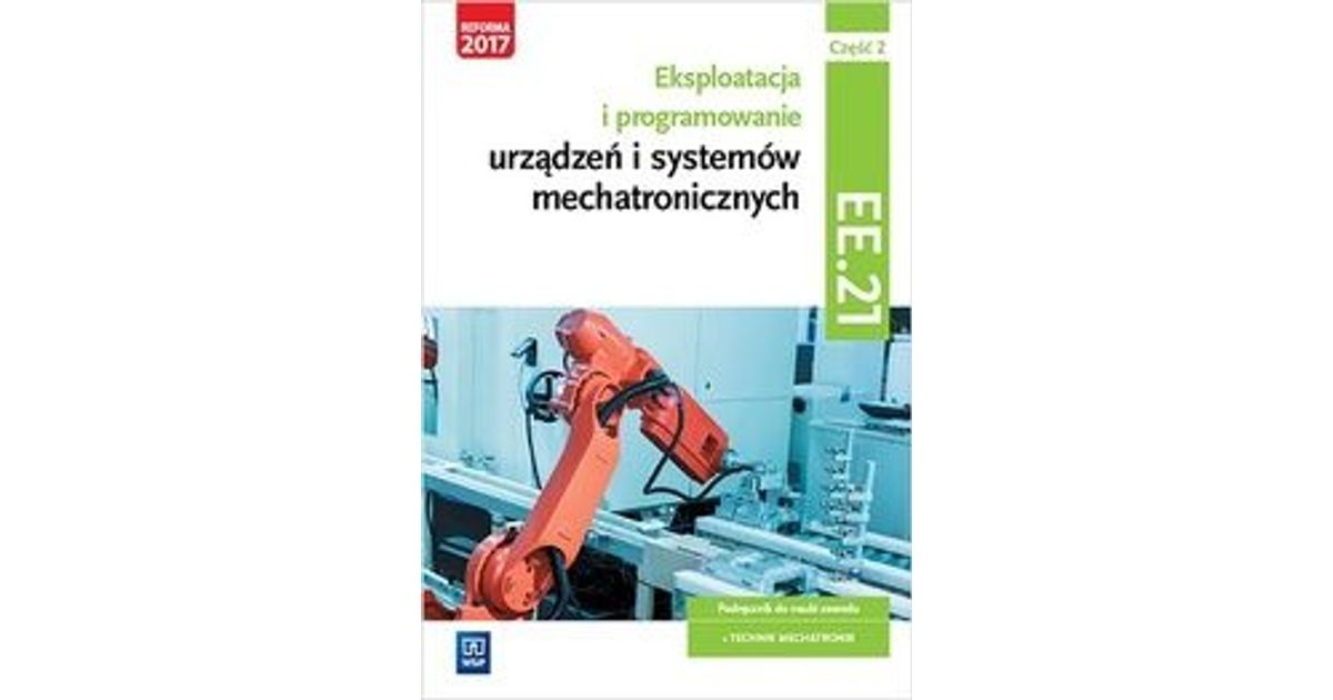 Operation and programming of mechatronic devices and systems. EE.21 qualification. Part 2 ...